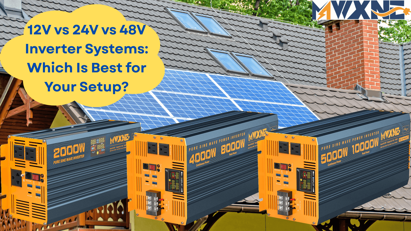 12V vs 24V vs 48V Inverter: How to Choose the Right System for Your ...