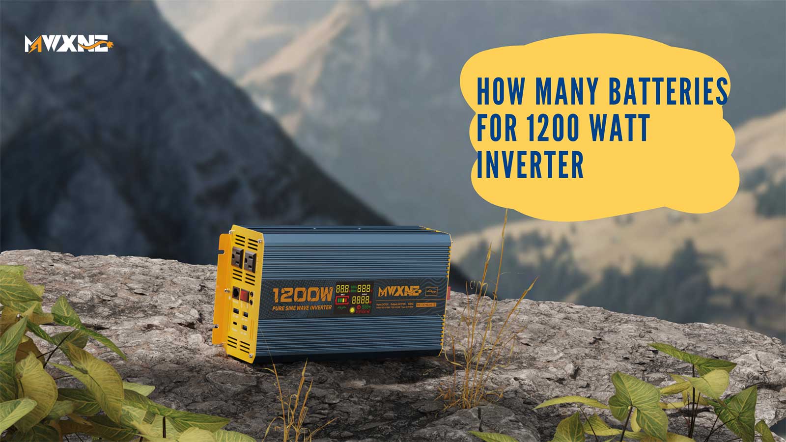 How Many Batteries for 1200 Watt Inverter – MWXNE POWER